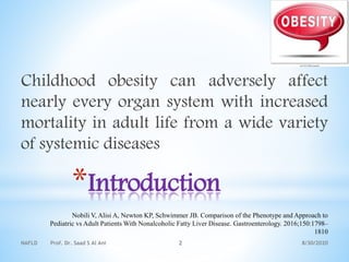 Nonalcoholic fatty liver disease NAFLD in children | PPTX