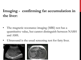 Non-Alcoholic Fatty Liver Disease (NAFLD) | PPTX