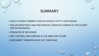 Non alcoholic fatty liver disease presentation | PPTX