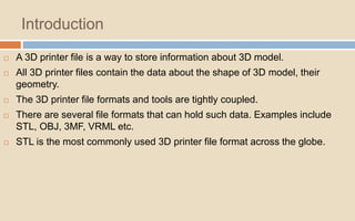 Additive manufacturing file formats or 3D file formats | PPT