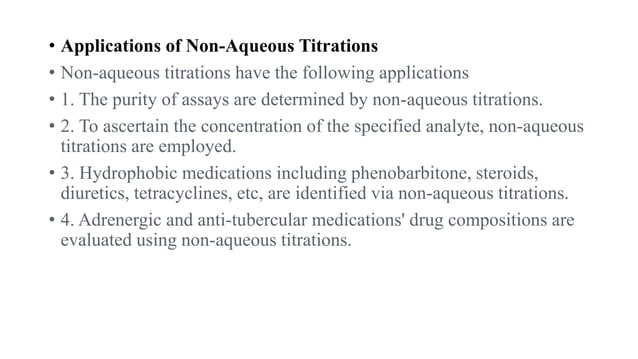 Non Aqueous titration: Definition, Principle and Application | PPTX