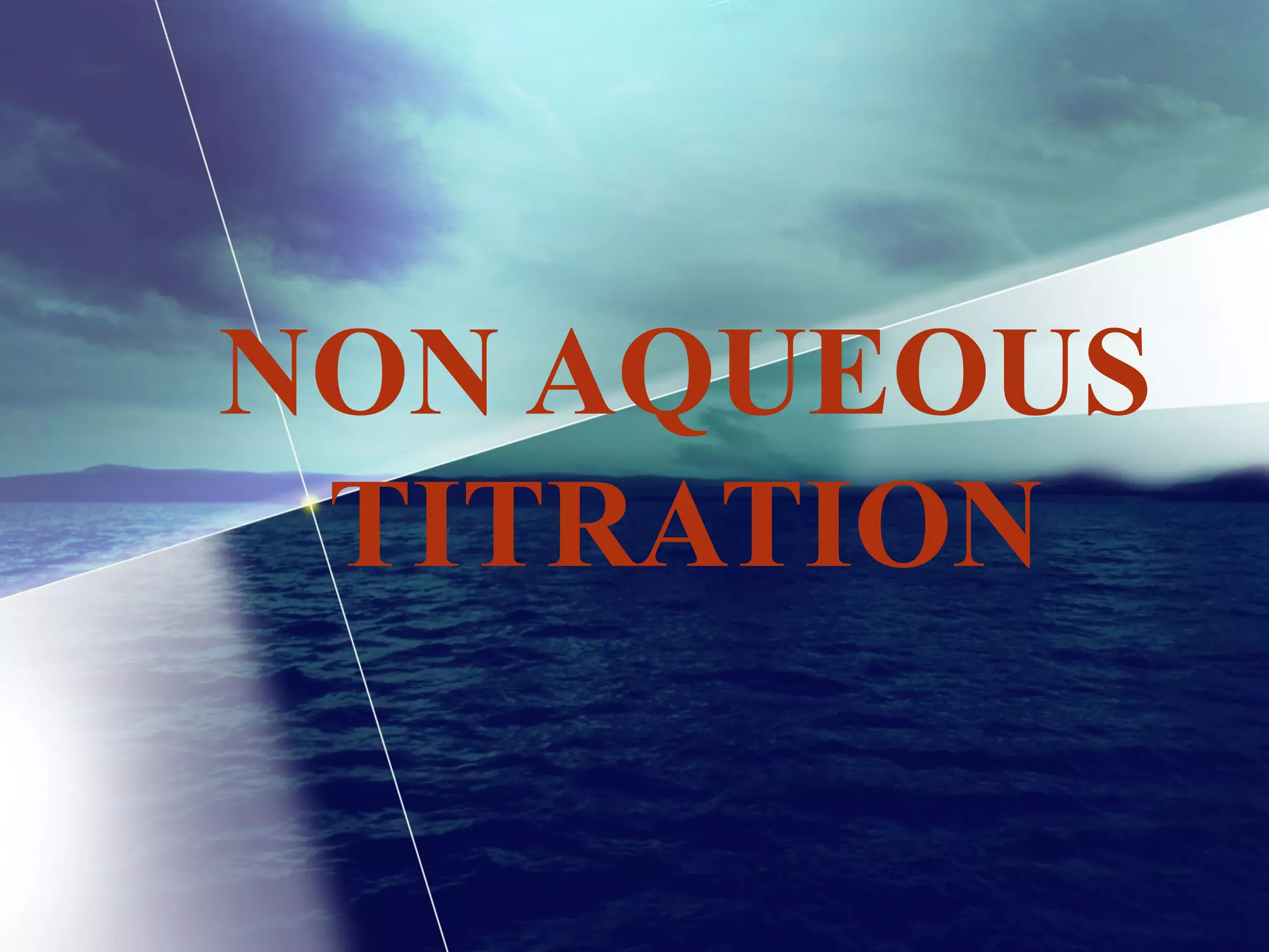 Non aqueous titration | PPT