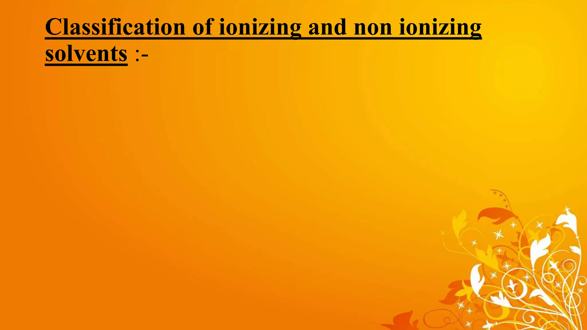 Non aqueous solvents / solvents - B.Sc. | PPTX