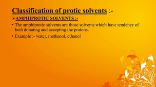 Non aqueous solvents / solvents - B.Sc. | PPTX