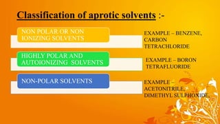 Non aqueous solvents / solvents - B.Sc. | PPTX