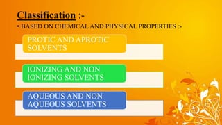 Non aqueous solvents / solvents - B.Sc. | PPTX