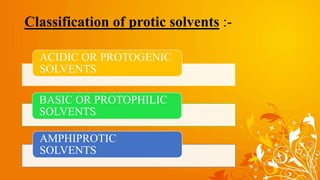 Non aqueous solvents / solvents - B.Sc. | PPTX