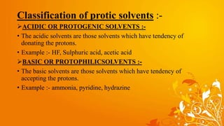 Non aqueous solvents / solvents - B.Sc. | PPTX