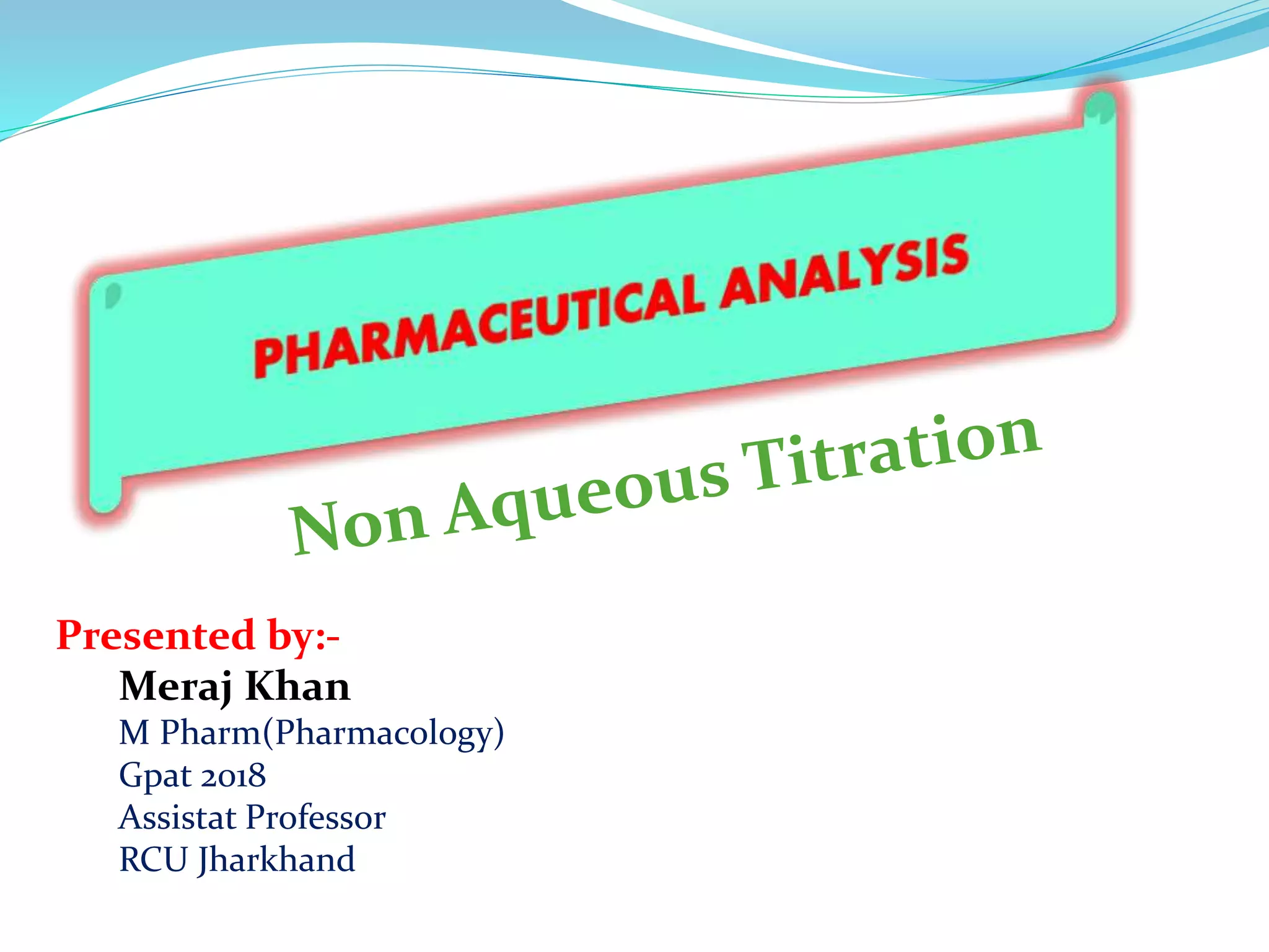 Non aqueous titration | PPTX