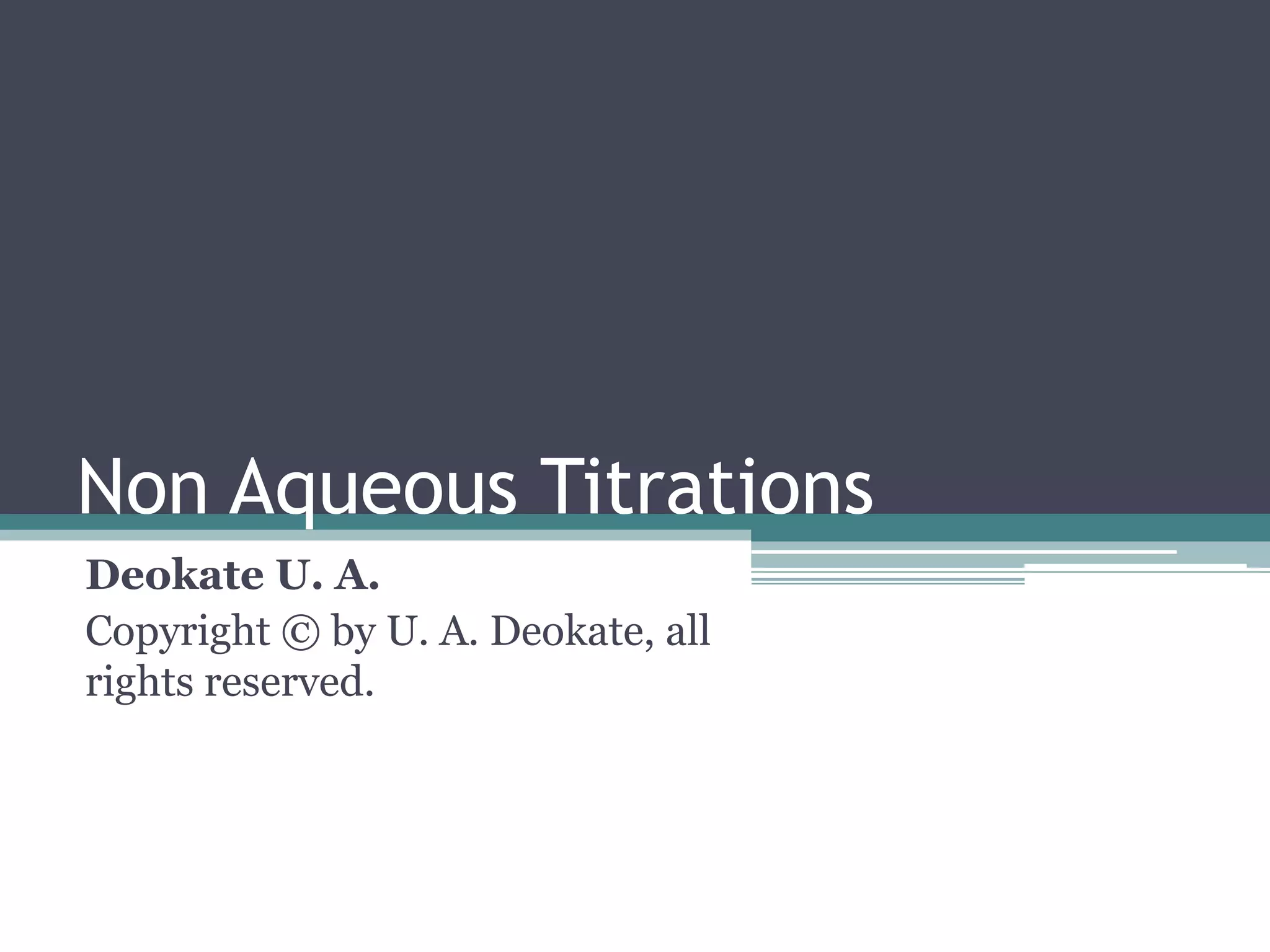 Non aqueous titrations | PPTX