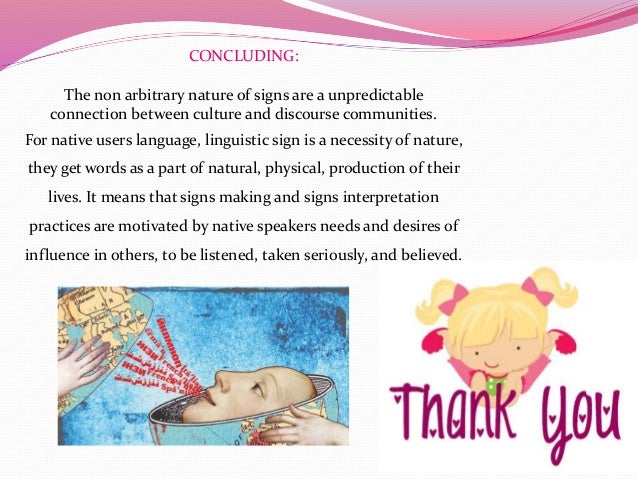 Non arbitrary nature of signs Non arbitrary nature of signs