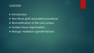 Non bonegraft associated regeneration. Dr. kinjal ghelani | PPTX