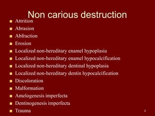 NON CARIOUS LESIONS AND MANAGEMENT.pptx
