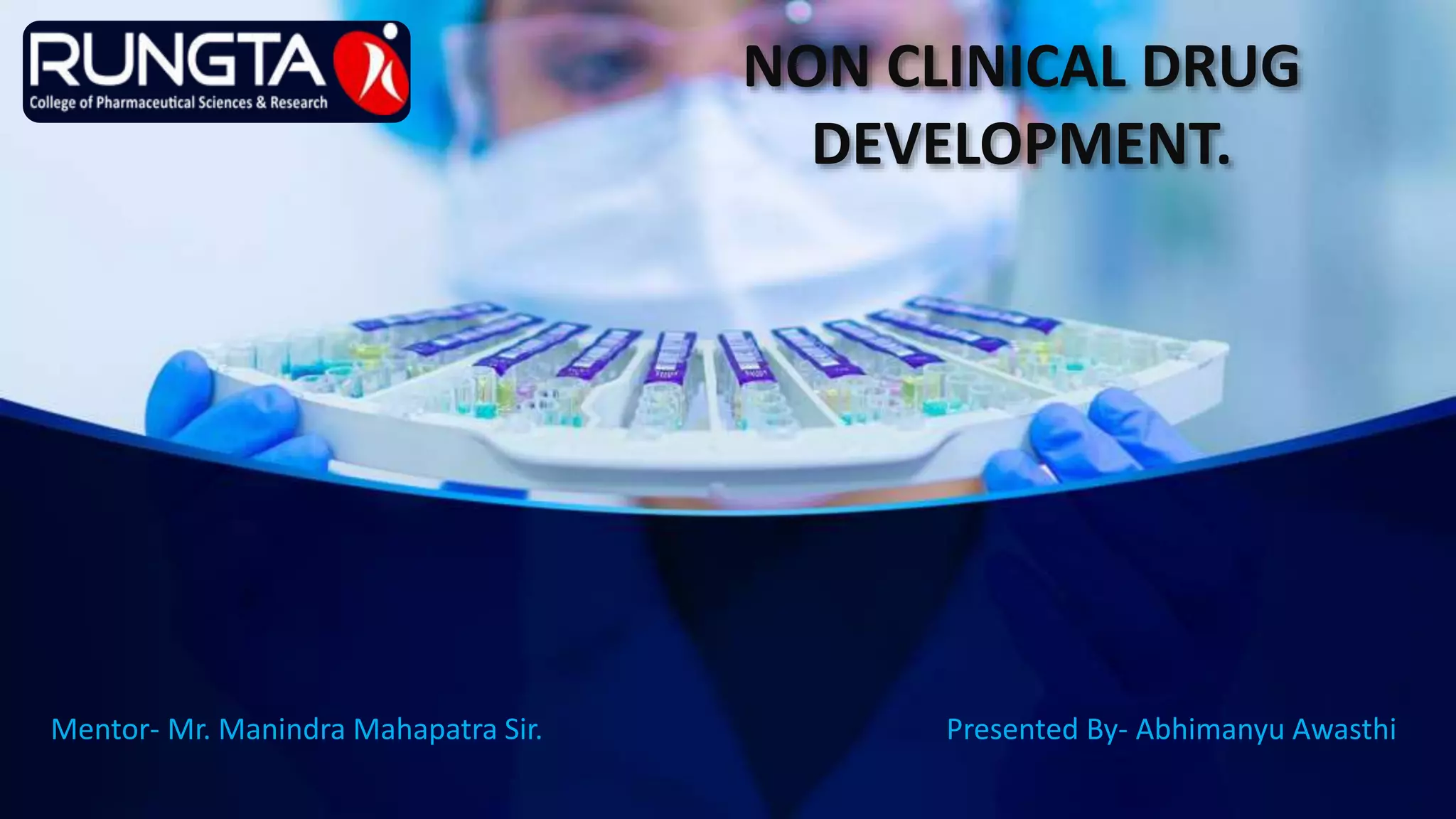 Non clinical drug development | PPTX | Chemistry | Science