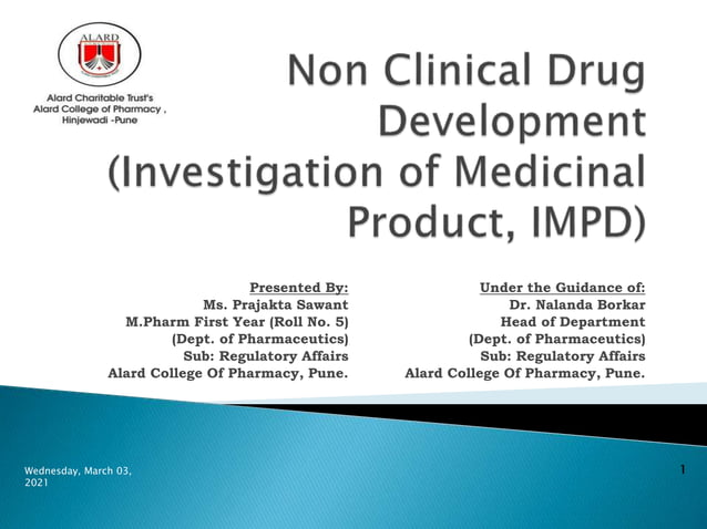 Non clinical drug development (Investigational Medicinal Product, IMPD ...