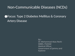 non communicable disease diabetes and coronary artery disease.pptx