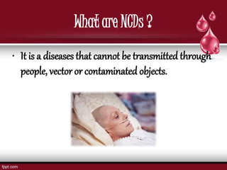 Non Communicable Diseases | PPTX
