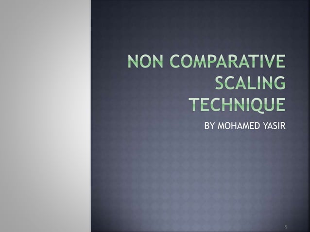 Non comparative scaling technique | PPTX