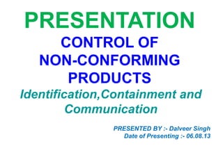 Non confirming products | PPT