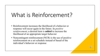 Noncontingent reinforcement | PPTX