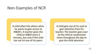 Noncontingent reinforcement | PPT