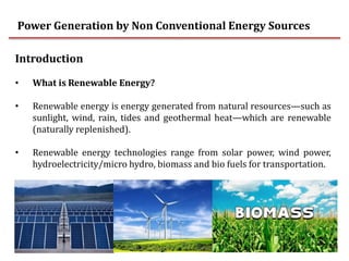 Power Generation by Non Conventional Energy Sources | PPTX