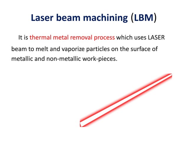Non conventional machining process | PPTX