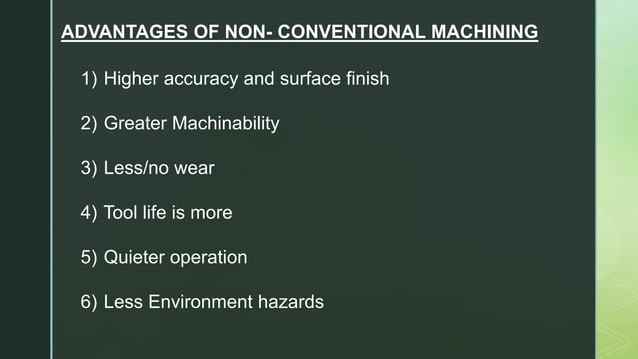 Non conventional Machining processes For B.Tech Mechanical Engineering ...