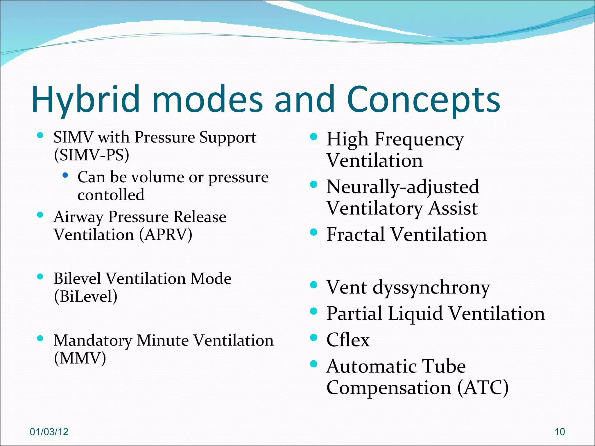 Non conventional ventilator modes | PPT