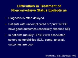 Non convulsive status epilepticus clinical features, diagnosis | PPTX