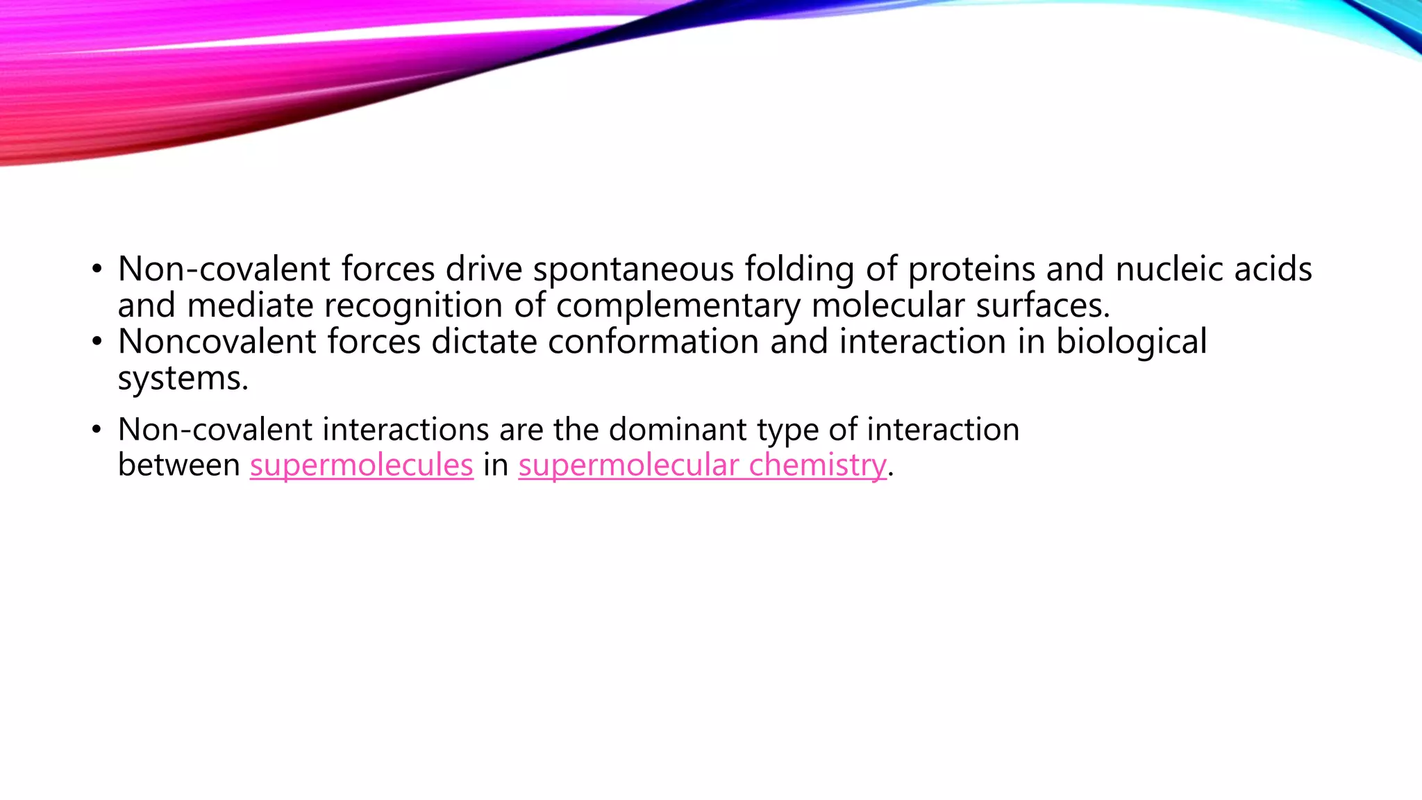 Non covalent bonds | PPTX