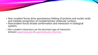 Non covalent bonds | PPTX