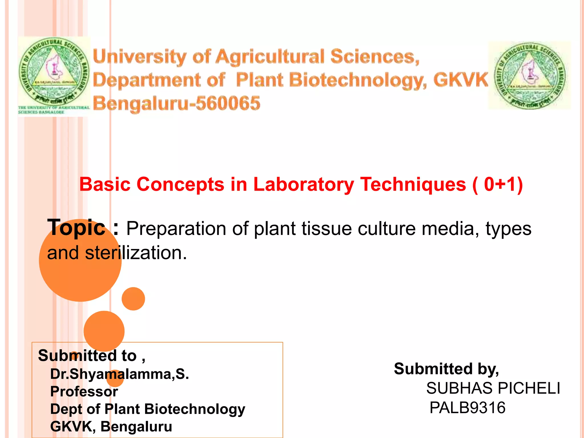 Preparation of plant tissue culture media,types and Sterilization | PPTX