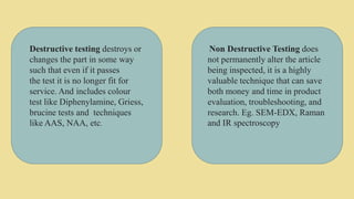 Non destructive methods for analysis of explosive traces | PPTX