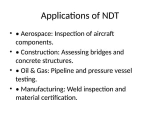 Non_Destructive_Testing_Engineering_and_Applications.pptx