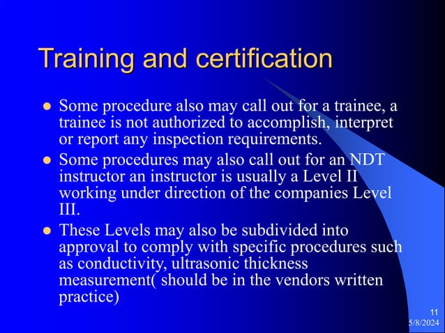 NON DESTRUCTIVE TESTING EVALUATION: AUDITOR NDT TRAINING.ppt ...