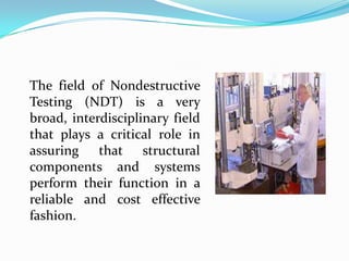 Non destructive testing lab | PPTX | Medical Tests | Medical Health