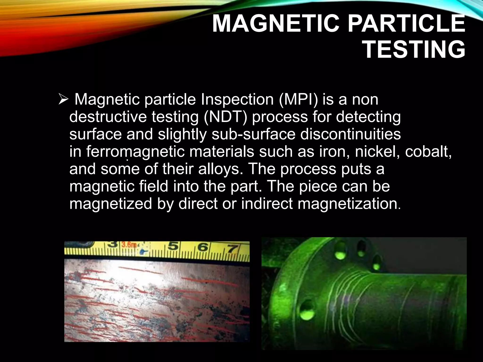 Non destructive testing ppt | PPTX