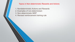 Nondeterministic rewards and actions.pptx