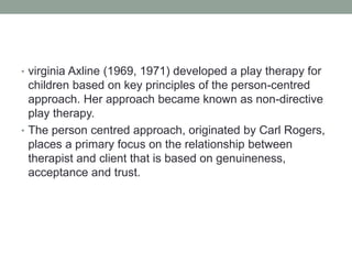 NON DIRECTIVE THERAPY in child therapy.pptx