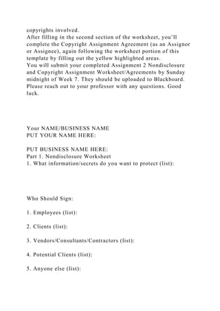 Nondisclosure & Copyright AssignmentworksheetASSIGNMENT 2 IN.docx
