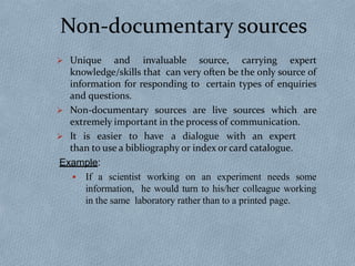 Non Documentary Sources by Jaya Singh | PPTX