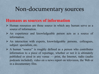 Non Documentary Sources by Jaya Singh | PPTX