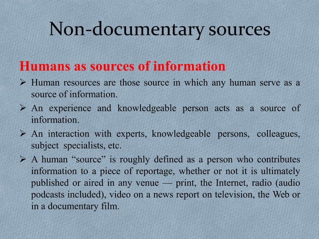 Non Documentary Sources by Jaya Singh