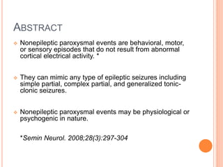 Non epileptiform paroxysmal events | PPTX