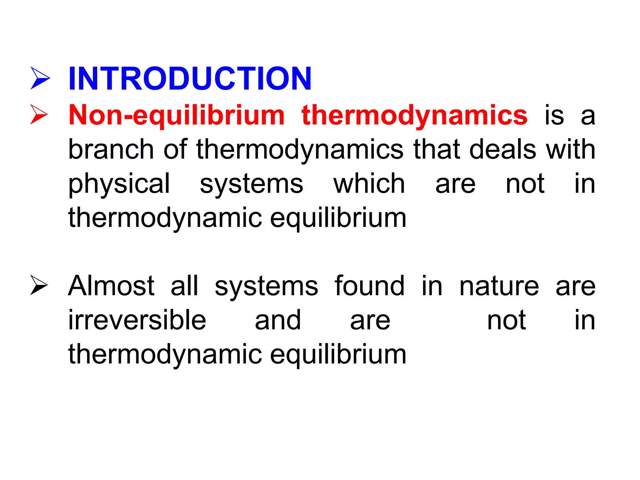 Non-equilibrium Thermodynamics | PPTX