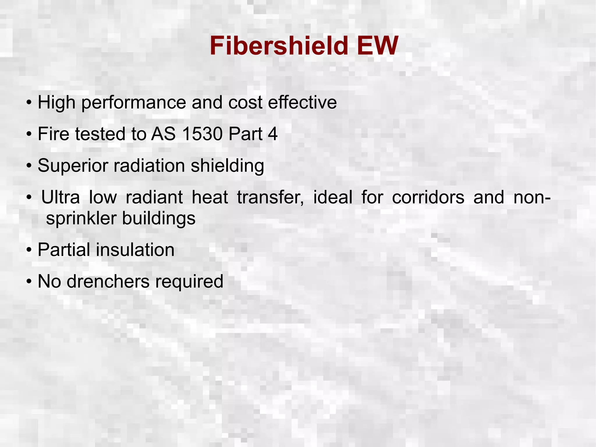 None Shields Your Building Better than The Fibershield EW | PPT | Free ...