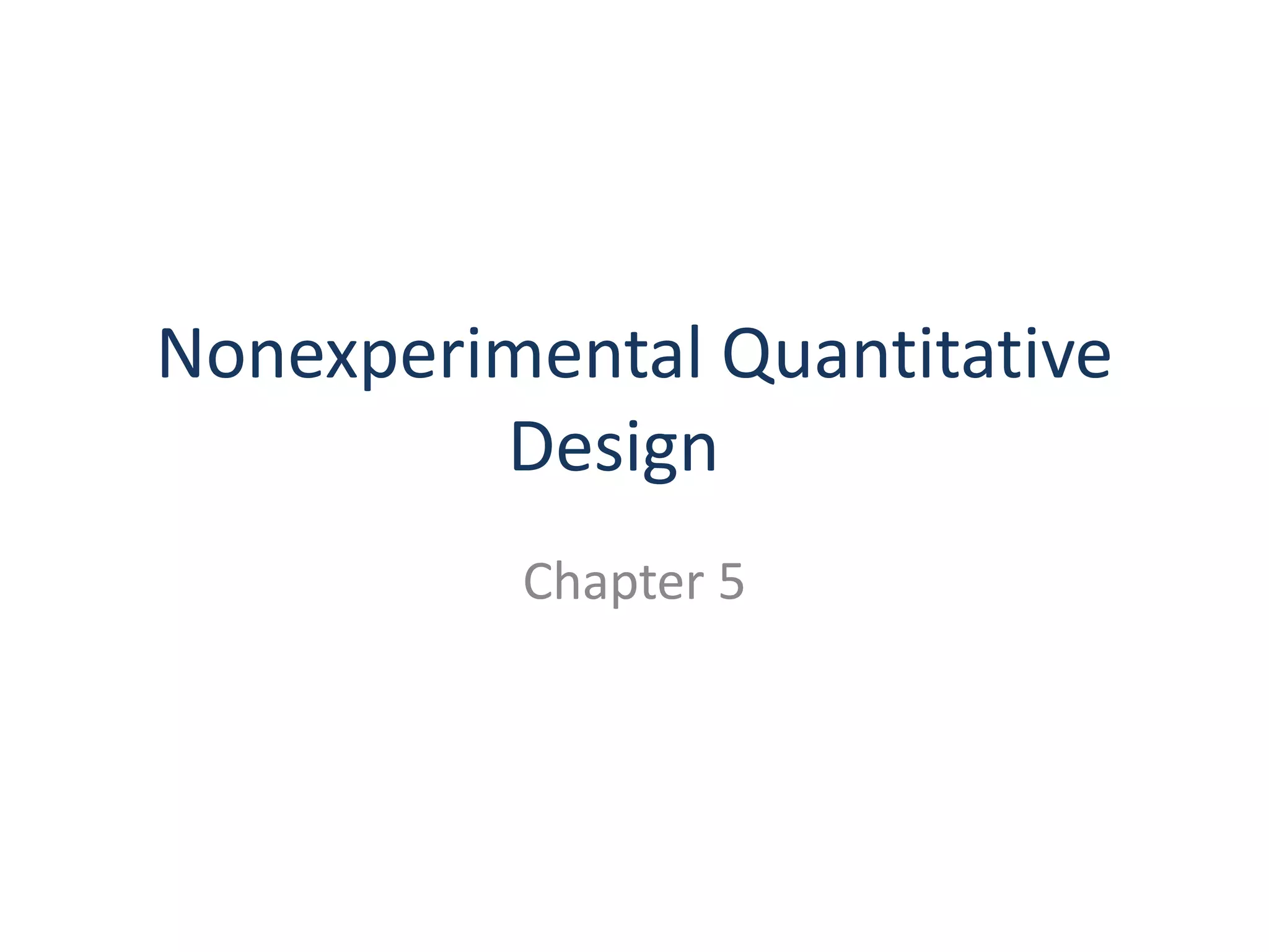 Nonexperimental quantitative design | PPT
