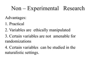 Introduction to Non-Experimental Research Non-experimental research is ...