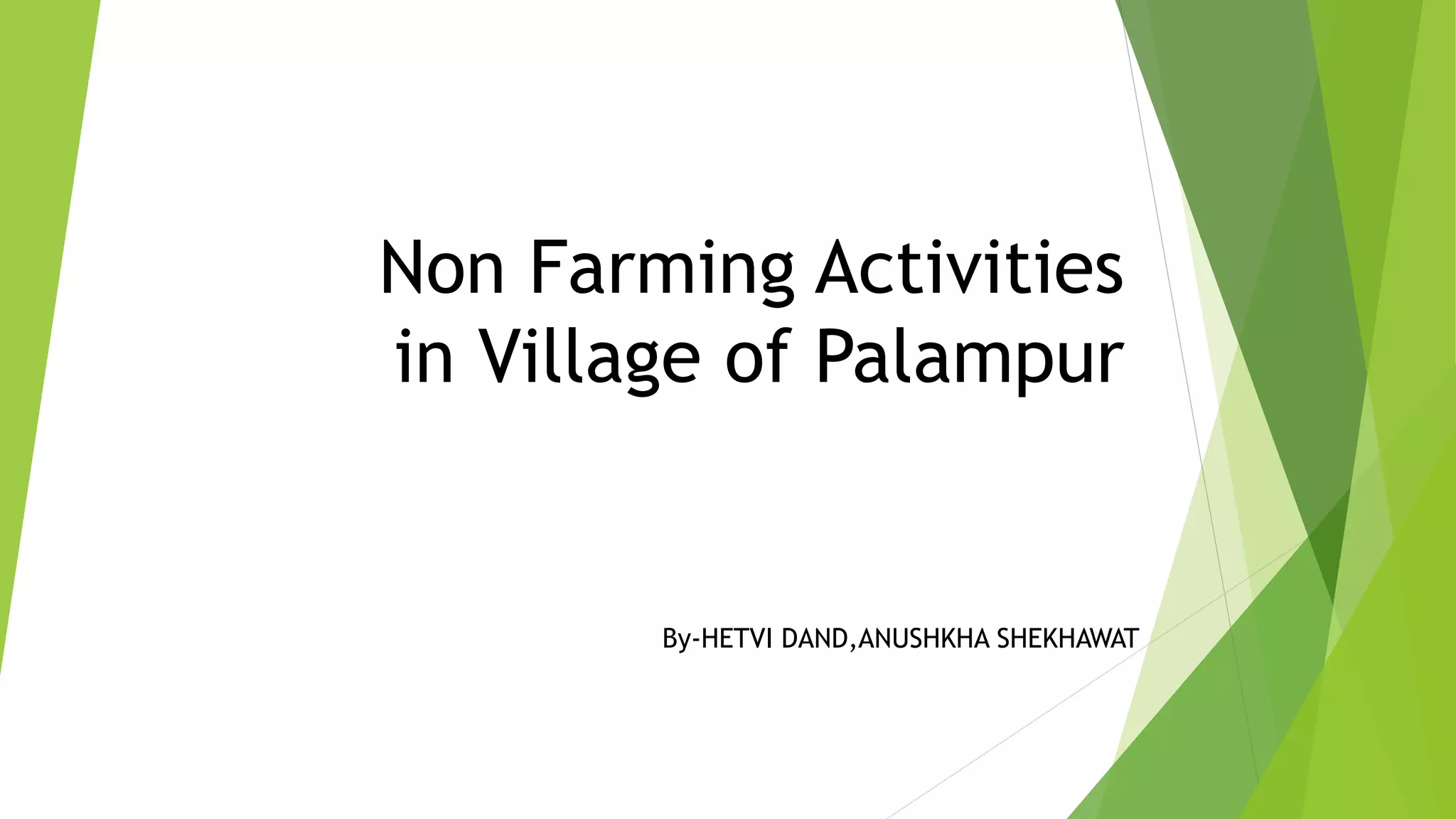 non farming activities of palampur | PPTX